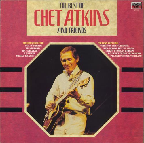 Chet Atkins The Best Of Chet Atkins And Friends UK vinyl LP album (LP ...