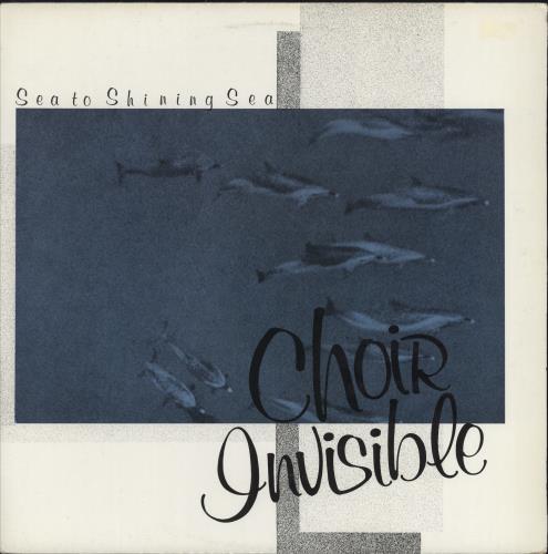 Choir Invisible Sea To Shining Sea US vinyl LP album (LP record) (790003)