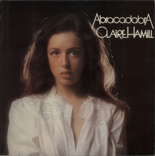 Claire Hamill Abracadabra UK vinyl LP album (LP record) (193910)