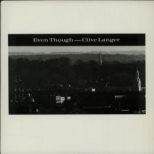 Clive Langer And The Boxes Even Though UK 7" vinyl single (7 inch ...