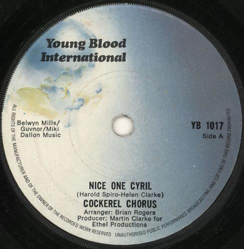 Cockerel Chorus Nice One Cyril - Solid UK 7" vinyl single (7 inch ...
