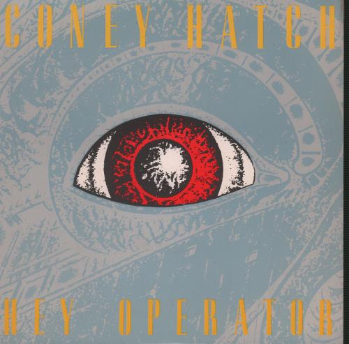 Coney Hatch Hey Operator UK 7" vinyl single (7 inch record / 45) (653209)