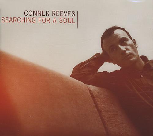 Conner Reeves Searching For A Soul UK Promo CD single (CD5 / 5") (387148)