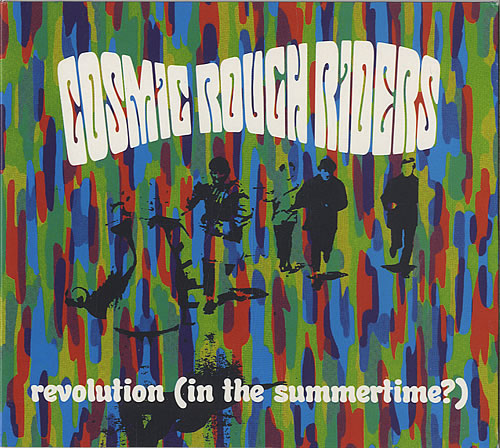 Cosmic Rough Riders Revolution (In The Summertime?) UK 2-CD single set ...
