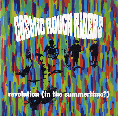 Cosmic Rough Riders Revolution (In The Summertime) UK 7" vinyl single ...