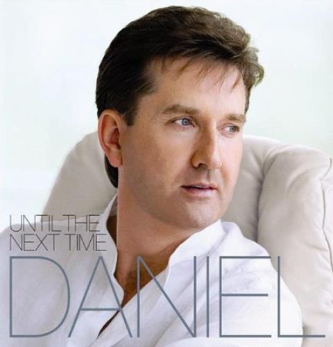 Daniel Odonnell Until The Next Time Uk Cd Album Cdlp 374216