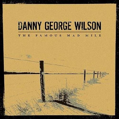 Danny George Wilson The Famous Mad Mile UK CD album (CDLP) (328469)