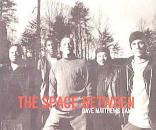 Dave Matthews Band The Space Between European Promo CD single (CD5 / 5 ...