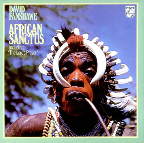 David Fanshawe African Sanctus UK vinyl LP album (LP record) (524152)