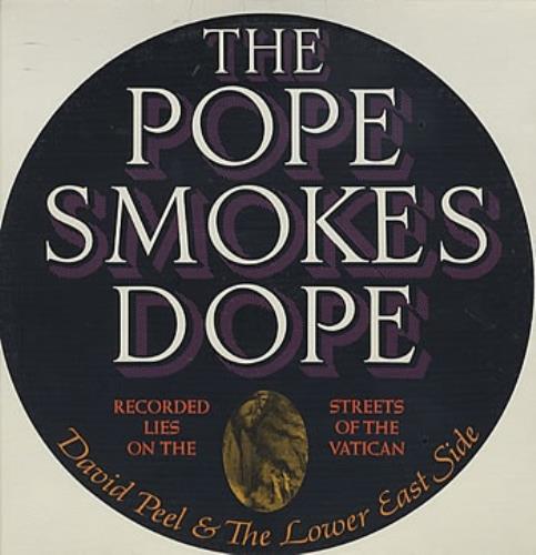 David Peel & Lower East Side The Pope Smokes Dope US vinyl LP album (LP ...