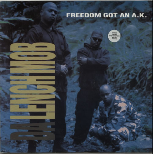 Da Lench Mob Freedom Got An A.K. UK 12" vinyl single (12 inch record ...