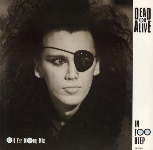Dead Or Alive In Too Deep UK 12" vinyl single (12 inch record / Maxi ...