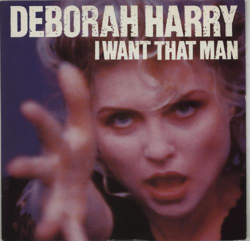 Debbie Harry I Want That Man UK 12" vinyl single (12 inch record / Maxi ...