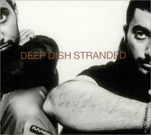 Deep Dish Stranded UK CD single (CD5 / 5") (515830)