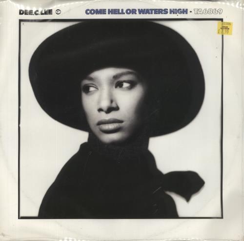 Dee C. Lee Come Hell Or Waters High UK 12" vinyl single (12 inch record ...