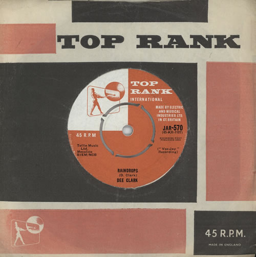 Dee Clark Raindrops UK 7" vinyl single (7 inch record / 45) (570433)
