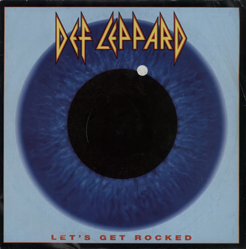 Def Leppard Let's Get Rocked - Inj UK 7" vinyl single (7 inch record ...