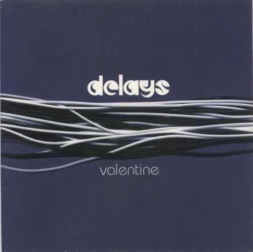 Delays Valentine UK 7" vinyl single (7 inch record / 45) (350432)