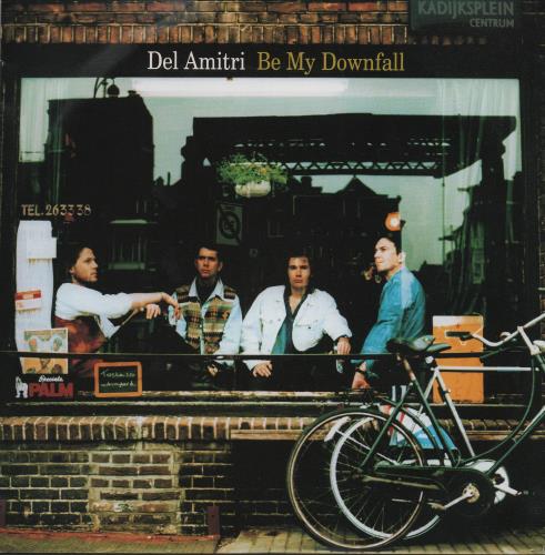 Del Amitri Be My Downfall German 7" vinyl single (7 inch record / 45 ...