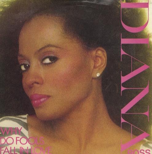 Diana Ross Why Do Fools Fall In Love UK 7" vinyl single (7 inch record / 45) (246422)