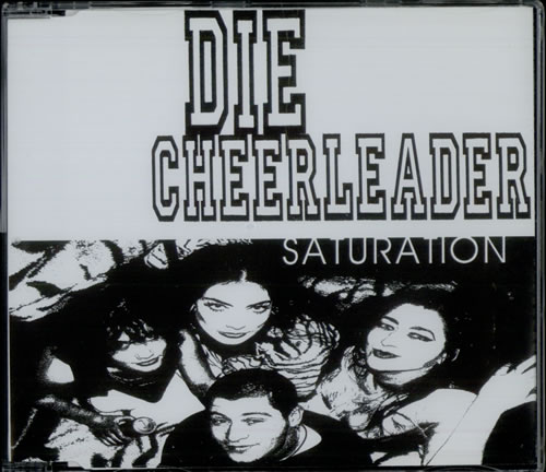 Die Cheerleader Saturation French CD single (CD5 / 5") (500214)