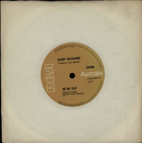 Digby Richards Be My Day Australian 7" vinyl single (7 inch record / 45 ...