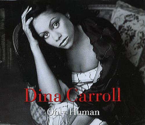 Dina Carroll Only Human UK CD single (CD5 / 5") (142880)