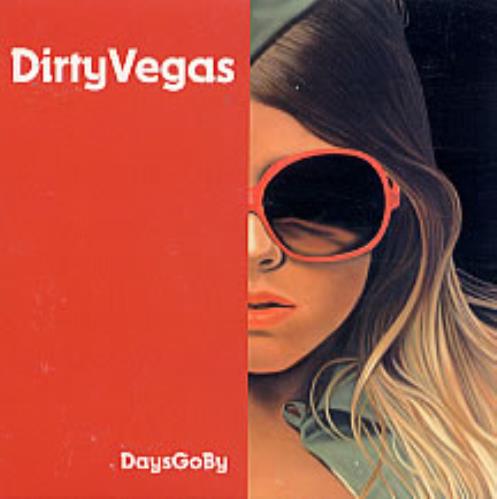 Dirty Vegas Days Go By US Promo CD single (CD5 / 5") (245890)