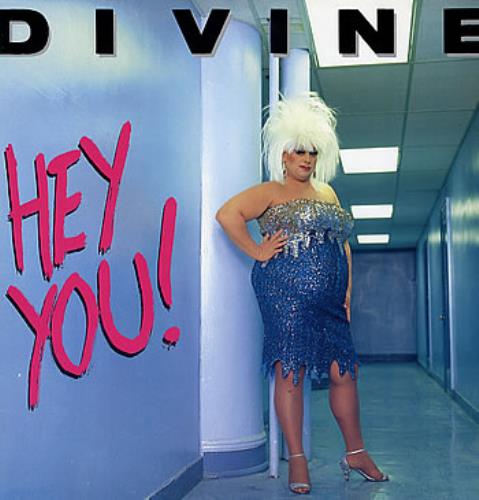 Divine (80's) Hey You UK 12" vinyl single (12 inch record / Maxi-single ...