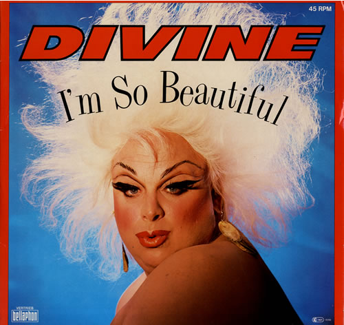 Divine (80's) I'm So Beautiful German 12" vinyl single (12 inch record ...