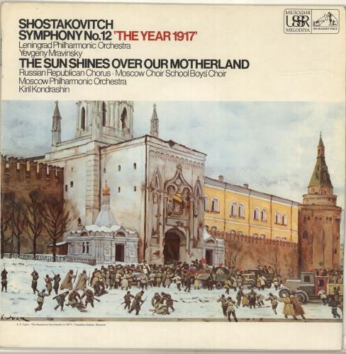 Dmitri Shostakovich Symphony No. 12 'The Year 1917' / The Sun Shines Over Our Motherland UK ...