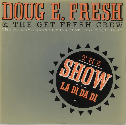 Doug E. Fresh & The Get Fresh Crew The Show UK 12" vinyl single (12 ...