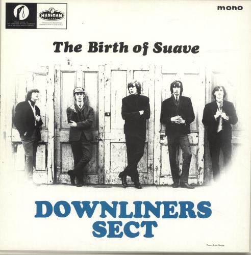 Downliners Sect The Birth Of Suave UK vinyl LP album (LP record) (692166)