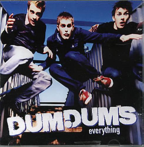 Dum.Dums Everything UK CD single (CD5 / 5") (192994)