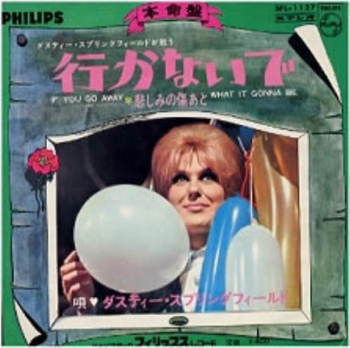Dusty Springfield If You Go Away Japanese 7" vinyl single (7 inch ...