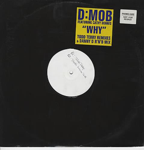 D Mob Why UK Promo 12" vinyl single (12 inch record / Maxi-single) (24750)