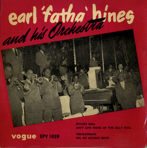 Earl Hines Earl 'Fatha' Hines And His Orchestra UK 7" vinyl single (7 ...