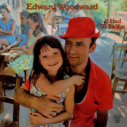 Edward Woodward It Had To Be You UK vinyl LP album (LP record) (480977)