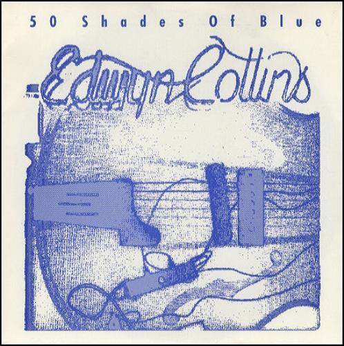 Edwyn Collins 50 Shades Of Blue UK 7" vinyl single (7 inch record / 45 ...