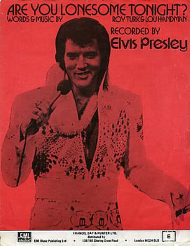 Elvis Presley Are You Lonesome Tonight? UK sheet music (287413) SHEET MUSIC