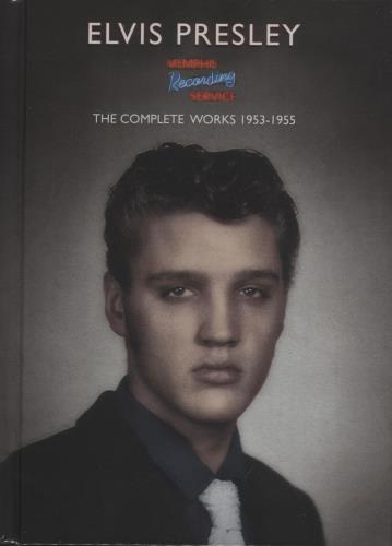 Elvis Presley Memphis Recording Service: The Complete Works 1953-1955 ...