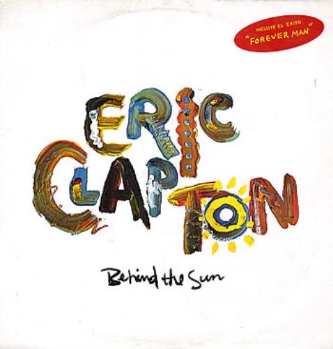Eric Clapton Behind The Sun Colombian vinyl LP album (LP record) (298267)