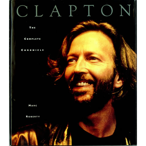 Eric Clapton Clapton: The Complete Chronicles UK book (523219) 1-855100-26-6