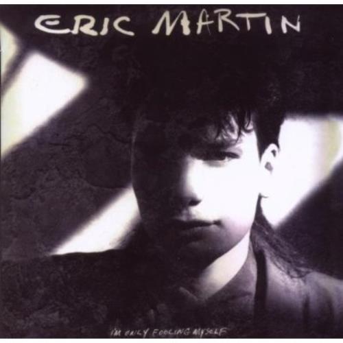 Eric Martin I'm Only Fooling Myself UK CD album (CDLP) (433946)