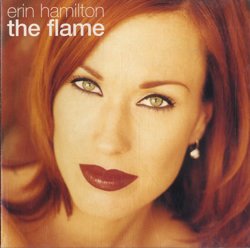 Erin Hamilton The Flame US CD single (CD5 / 5") (538343)