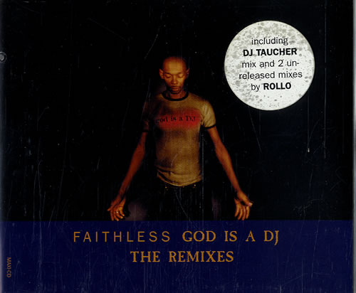 Faithless God Is A DJ - The Remixes German CD single (CD5 / 5") (505928)
