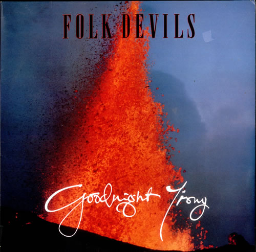 Folk Devils Goodnight Irony UK vinyl LP album (LP record) (517778)