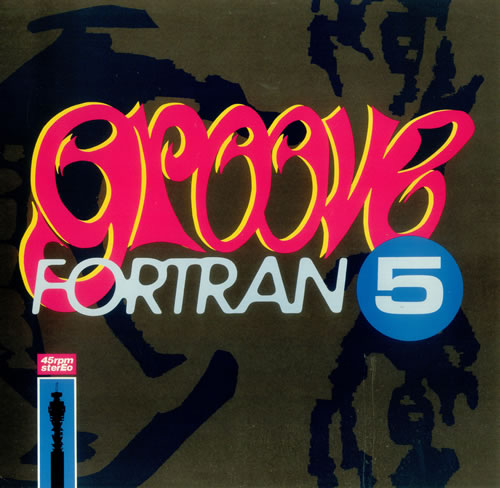 Fortran 5 Groove UK 12" vinyl single (12 inch record / Maxi-single) (444250)