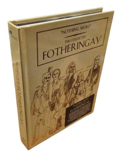Fotheringay Nothing More: The Collected Fotheringay UK 4-CD album set ...