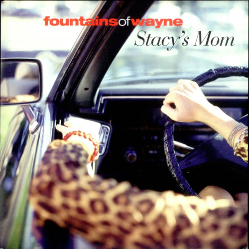 Fountains Of Wayne Stacy's Mom UK 7" vinyl single (7 inch record / 45 ...